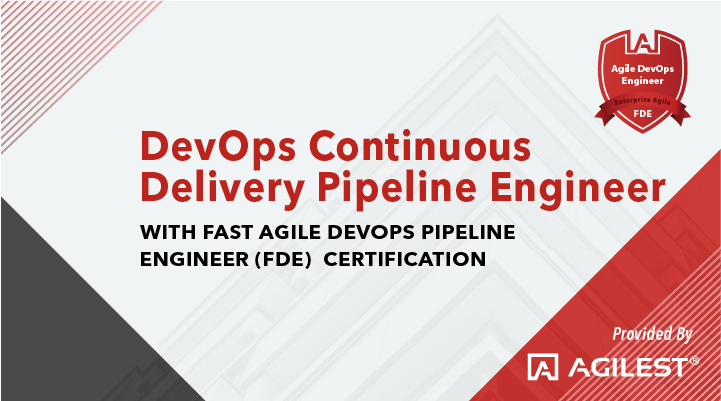 DevOps Continuous Delivery Pipeline Engineer – Agilest® University